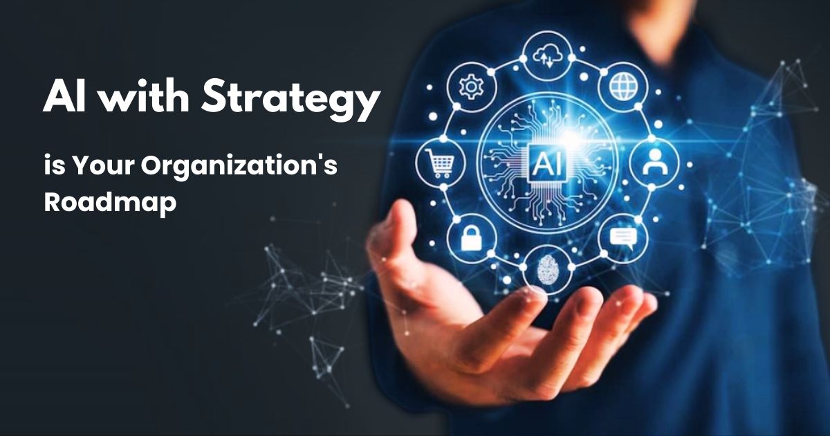 AI Strategy for Businesses to Build a High Impact Enterprise Roadmap