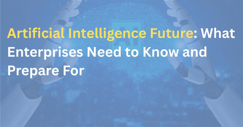 The Future of Artificial Intelligence in Business