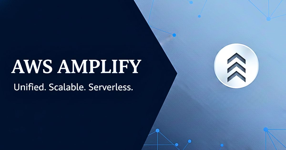 AWS Amplify: Complete Guide to Build, Host & Scale App