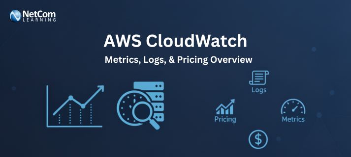 AWS CloudWatch (Amazon CloudWatch) Guide 2026: Metrics, Logs, Dashboards & Pricing Explained