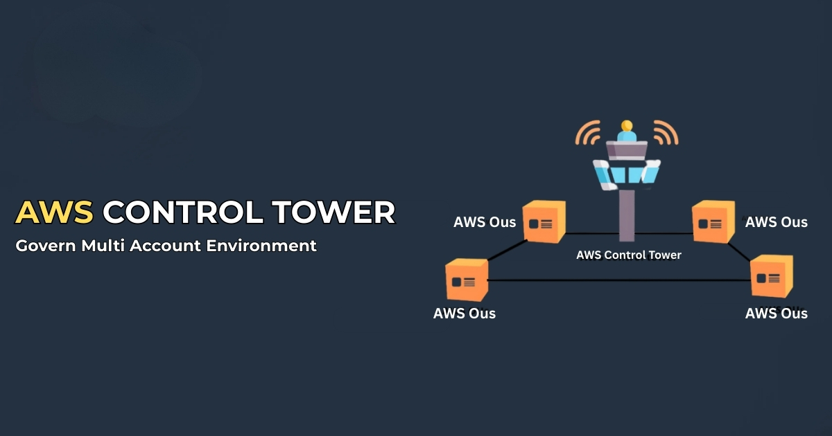 What is AWS Control Tower? Governance of Security in the Cloud