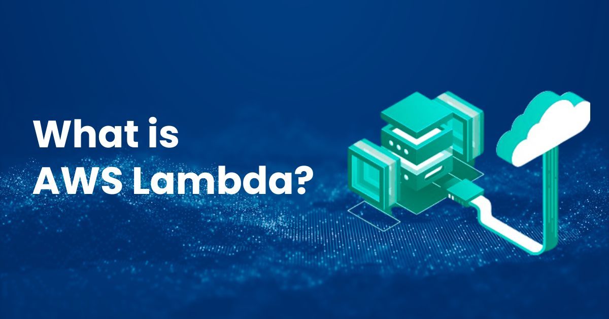 What is AWS Lambda? A Guide to Serverless Functions and Pricing