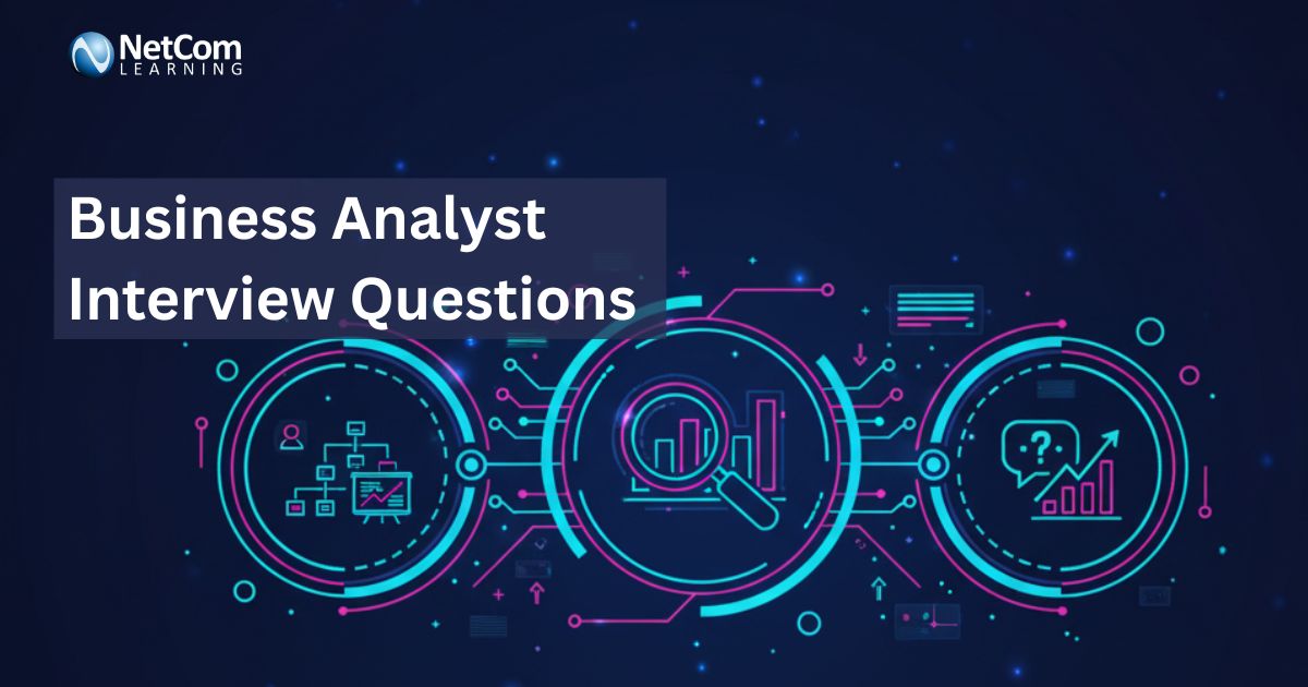 Top 70 Business Analyst Interview Questions & Answers (2026)