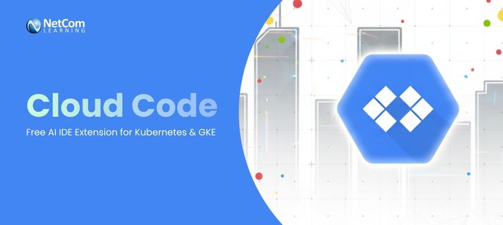 Cloud Code Google S Free Ai Powered Ide Extension For Kubernetes Gke