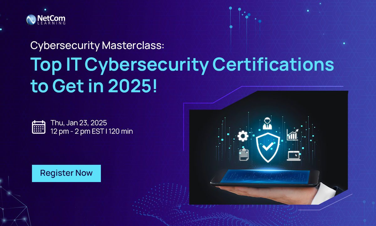 Cybersecurity Masterclass: Top IT Certifications to Pursue in 2025