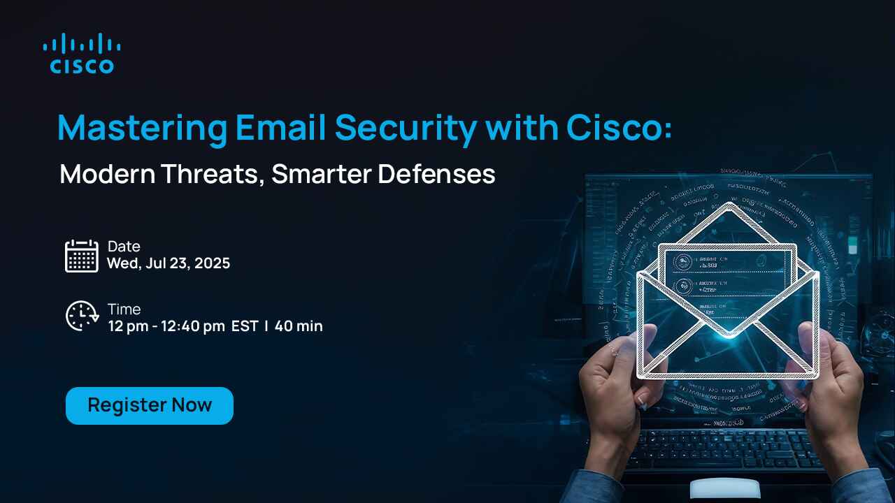 Mastering Email Security with Cisco: Modern Threats, Smarter Defenses - NetCom Learning
