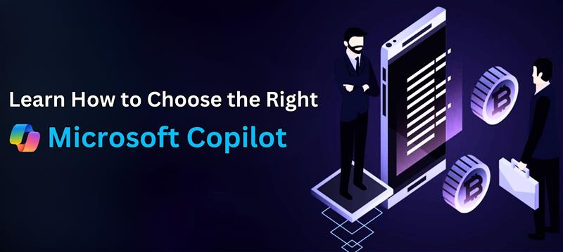 Choosing the Right Copilot - Guide for Businesses & Professionals