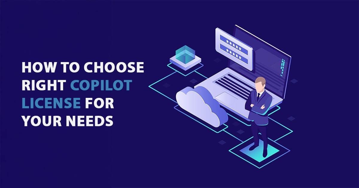 The Ultimate Microsoft 365 Copilot License & Costing Guide