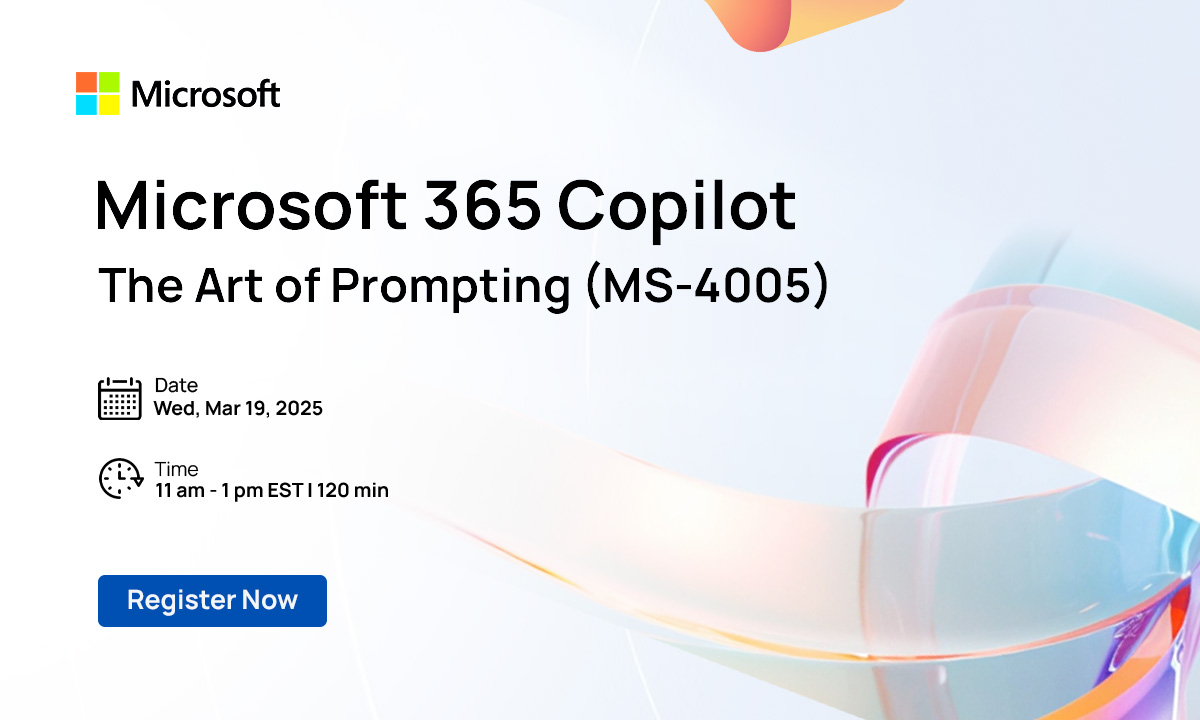Prompt Like a Pro: Microsoft 365 Copilot Masterclass