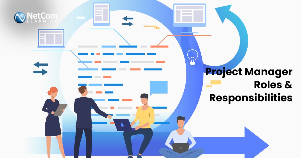 Core Roles and Responsibilities of a Project Manager