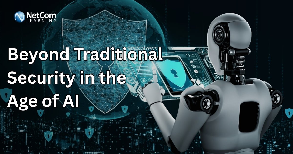 Why Traditional Security Training Isn’t Enough in the Age of AI – Bridging the AI Skills Gap