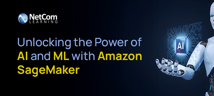 Unlocking the Power of AI and ML with Amazon SageMaker: Transforming Your Cloud-based Solutions