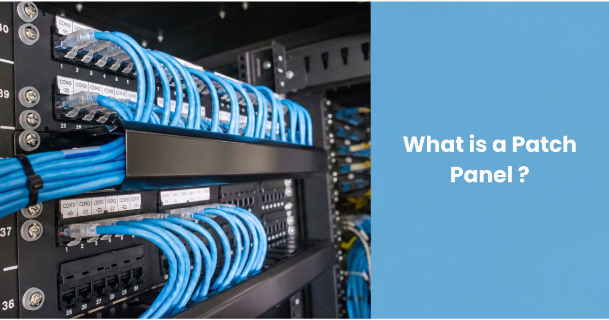 What is a Patch Panel & Does Your Business Need It?