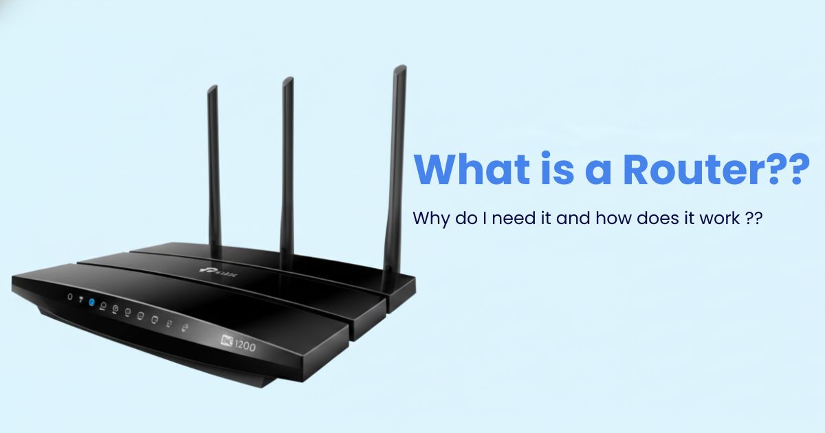 What is a Router? Everything you need to know
