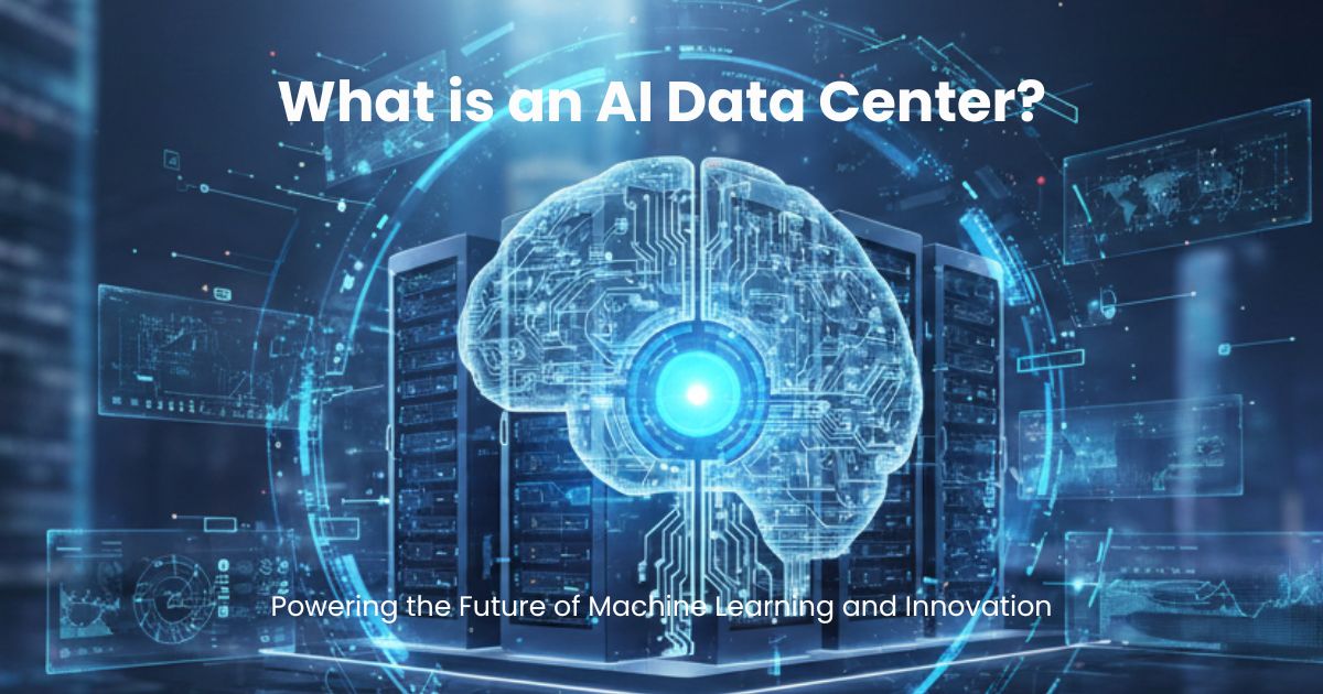 What is an AI data center?