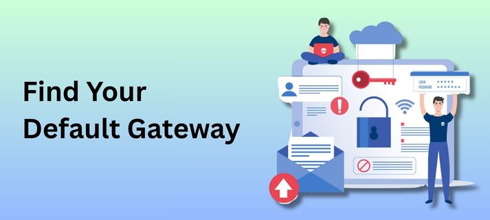 What Is a Default Gateway in Networking? Plus How To Find It