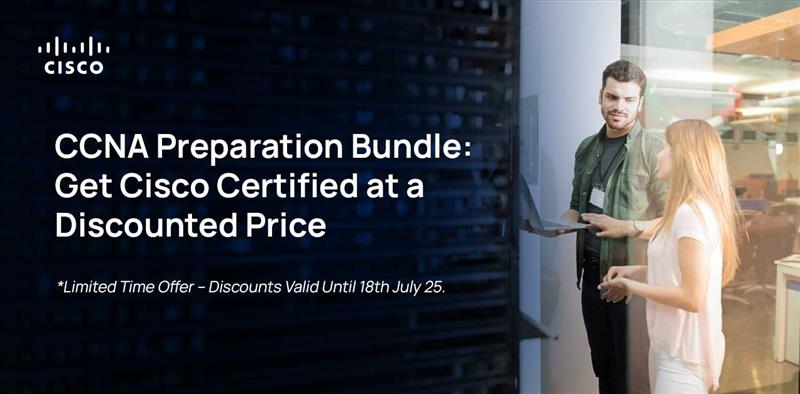 CCNA Preparation Bundle: Get Certified in Budget and Boost Your Career with Cisco