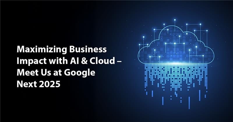 AI & Cloud Revolution: Unleashing Business Transformation at Google Next 2025