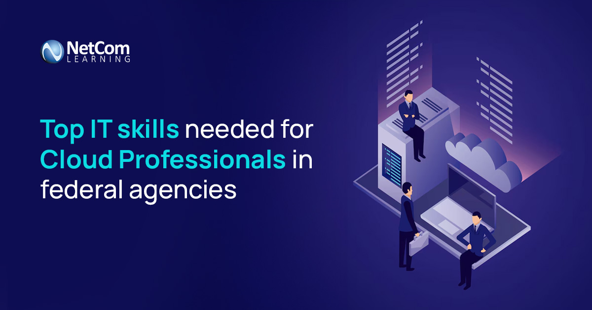 Must have Cloud Skills for Federal IT Professionals