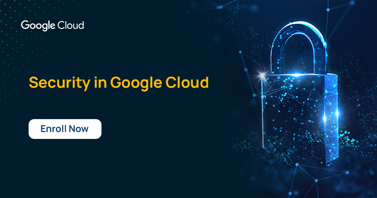 Security in Google Cloud Course in Detroit Security in Google Cloud Course in Detroit